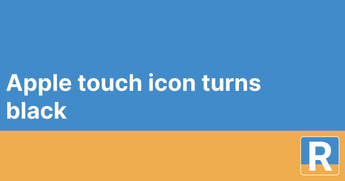 Apple touch icon turns black