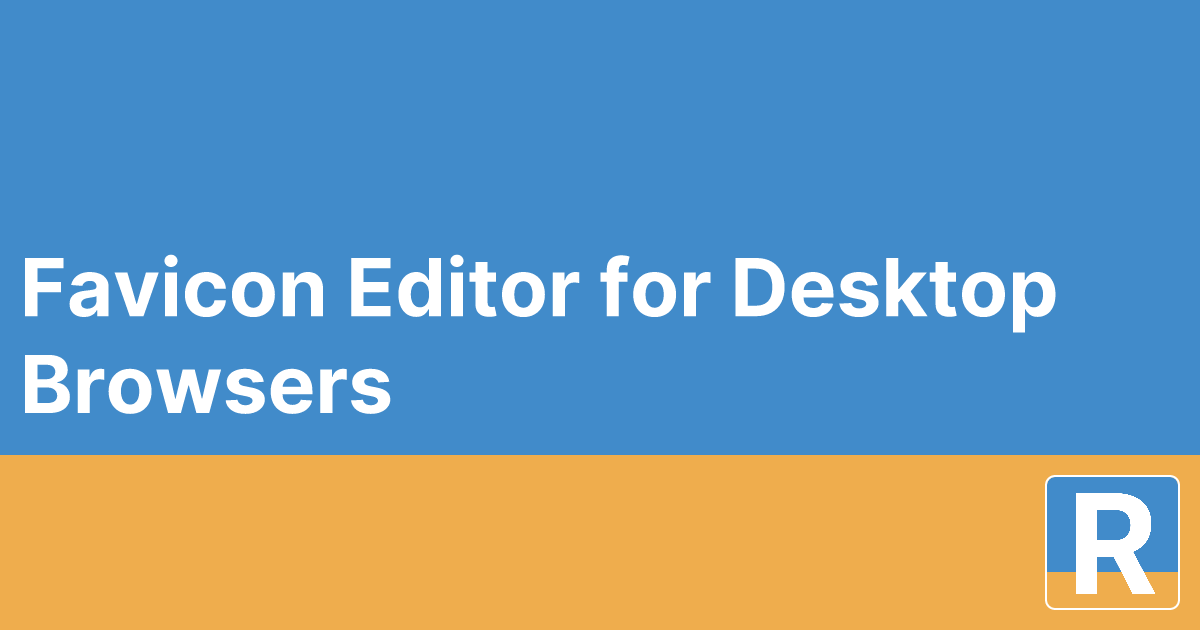 Favicon Editor for Desktop Browsers