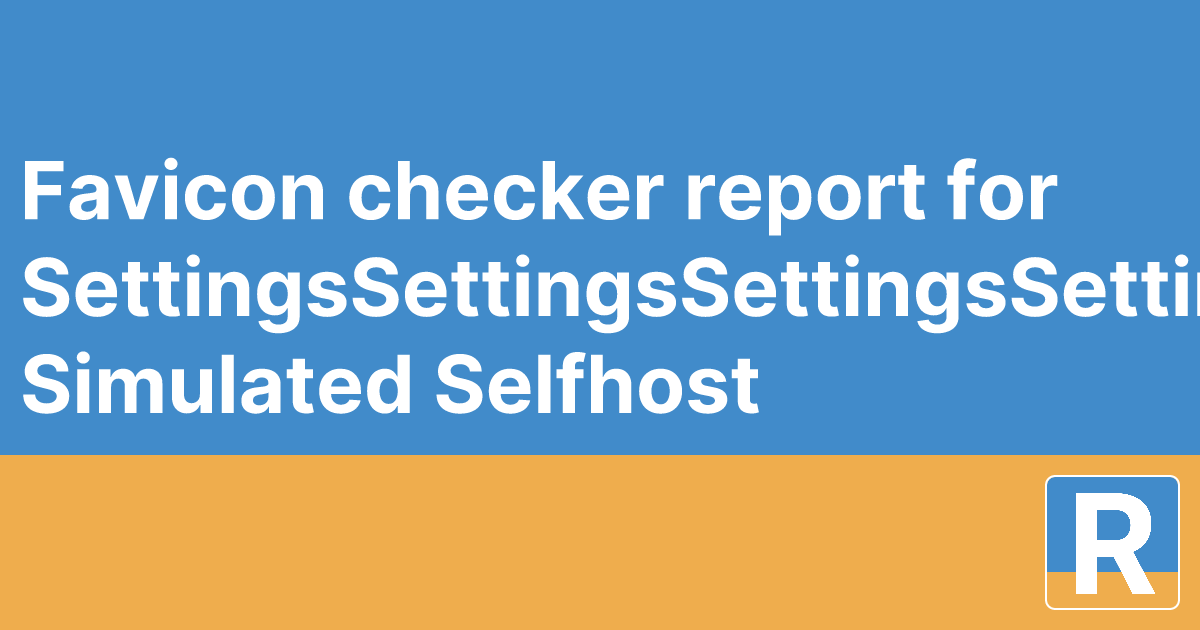 Favicon checker report for SettingsSettingsSettingsSettingsDraw ...