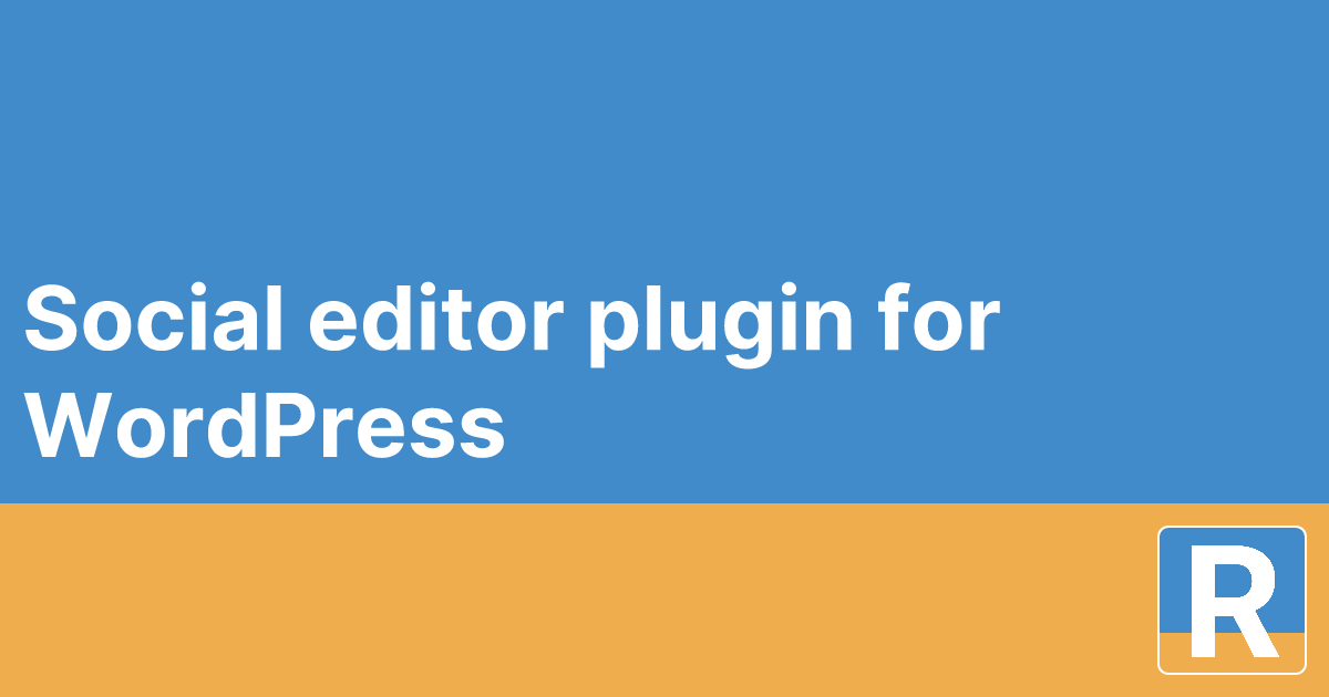 Social editor plugin for WordPress