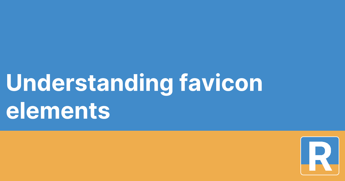 Understanding favicon elements